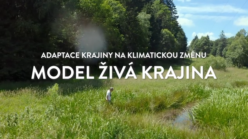Dokument | Adaptace na klimatickou změnu - Model Živá krajina | Stream Dokument | Adaptace na klimatickou změnu - Model Živá krajina | Stream